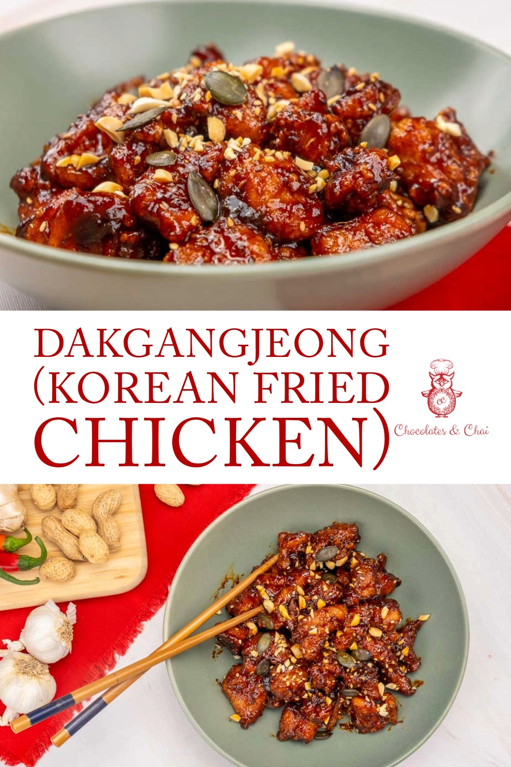 Dakgangjeong (Sweet & Spicy Korean Fried Chicken) - Chocolates & Chai